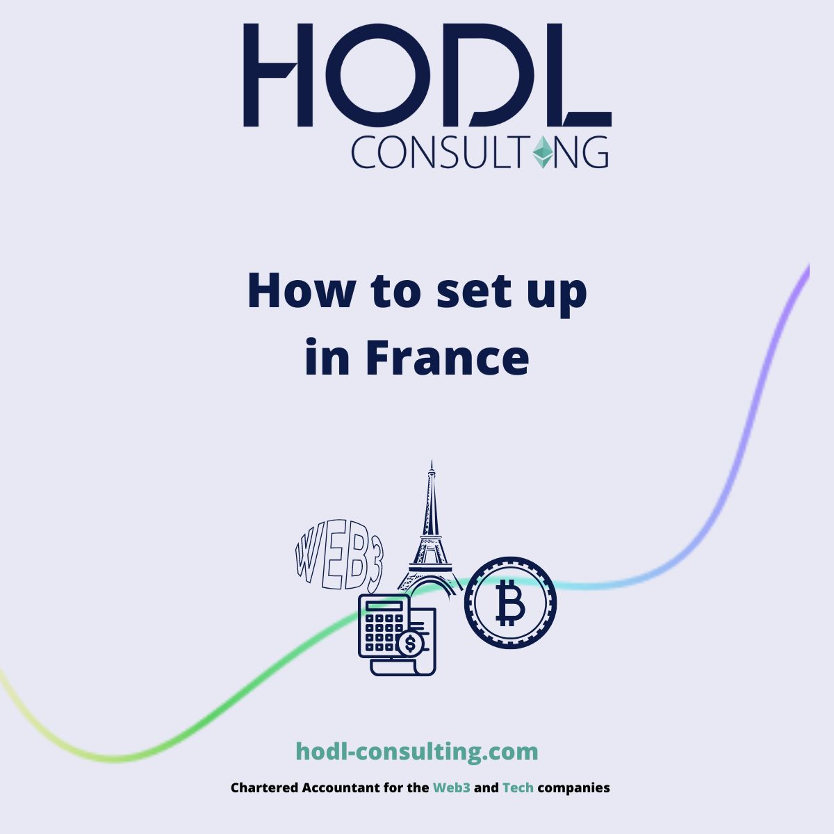 How to set up your business in France - Hodl Consulting